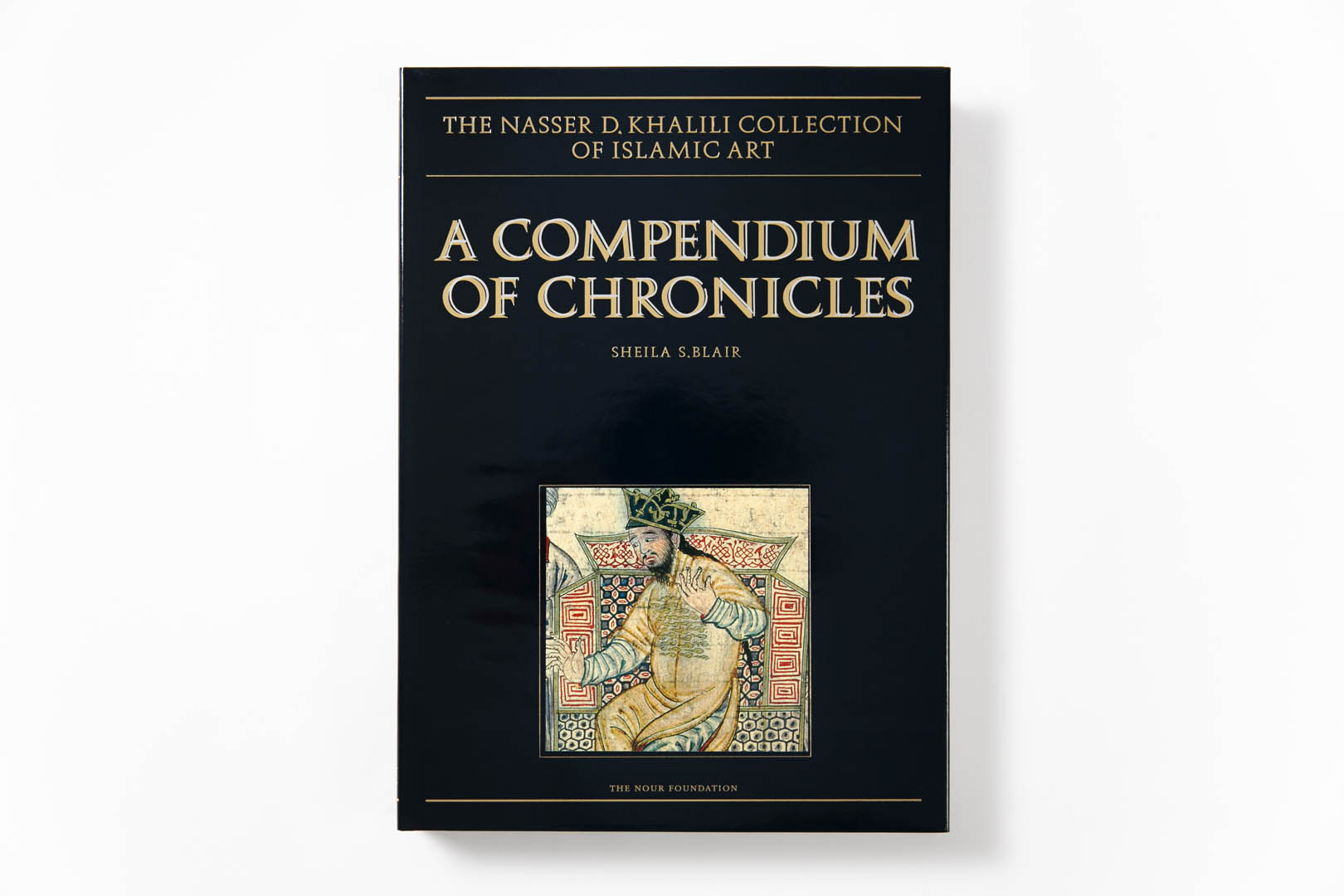 A Compendium of Chronicles: Rashid al-Din’s illustrated history of the ...